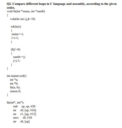 Solved Q2 Compare Different Loops In C Language And Chegg Com