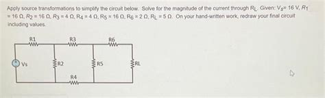Solved Apply Source Transformations To Simplify The Circuit
