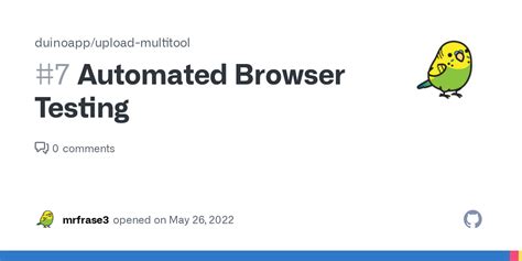 automated browser testing · issue 7 · duinoapp upload multitool · github
