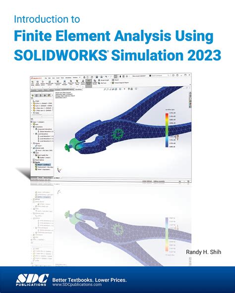 Introduction To Finite Element Analysis Using Solidworks Simulation 2023 Book 9781630575656