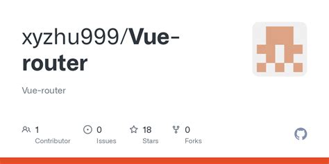 Github Xyzhu999vue Router Vue Router