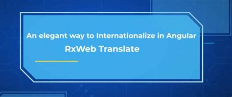 Localization In Angular Applications Using Rxweb Dev Community