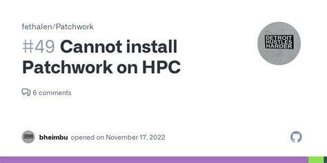 Cannot Install Patchwork On Hpc · Issue 49 · Fethalenpatchwork · Github