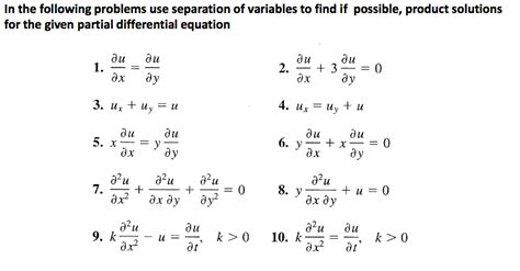 in the following problems use separation of variables