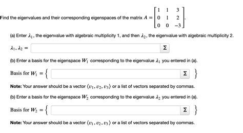 Solved ſi 1 31 Find the eigenvalues and their corresponding Chegg com