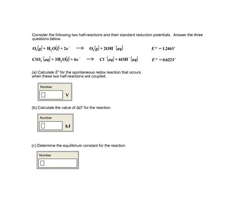 Solved Consider The Following Two Half Reactions And Their