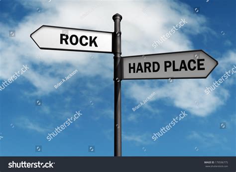 Between A Rock And A Hard Place