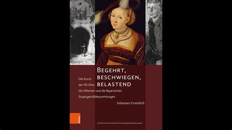 Online Buchvorstellung Begehrt Beschwiegen Belastend Pinakotheken