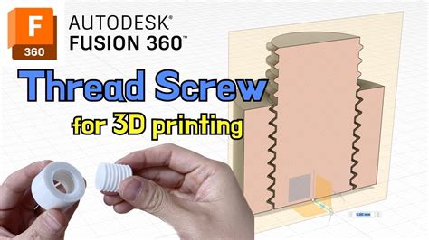 Thread Screw For 3d Printing Tip 3d Modeling With Fusion 360 Youtube