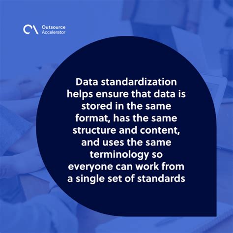 A Guide To Data Standardization For Accuracy And Consistency Outsource Accelerator