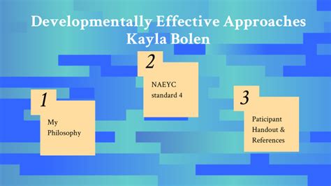 Developmentally Effective Approaches By Kayla Bolen On Prezi