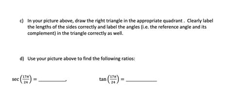 C In Your Picture Above Draw The Right Triangle In The Appropriate Quadrant Clearly Label The