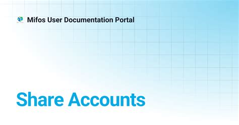 Share Accounts Mifos User Documentation Portal