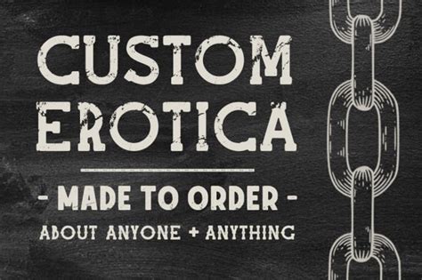 Write Custom Erotica Spiced Just The Way You Like It By Emily You Fiverr