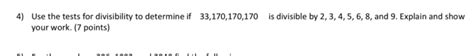 Solved 4 Use The Tests For Divisibility To Determine If
