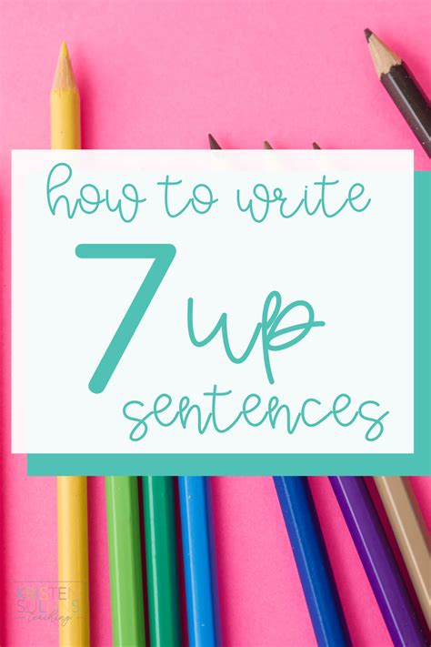7 Up Sentence Writing For First Grade Kristen Sullins Teaching