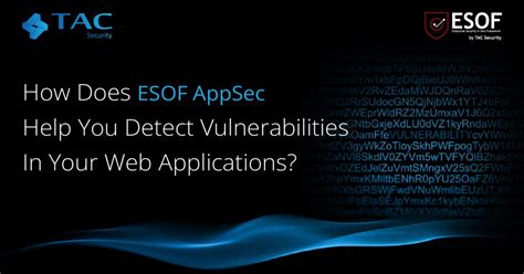 Esof Vmp The Ultimate Vulnerability Management Platform Tac Security