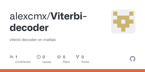 github alexcmx viterbi decoder viterbi decoder on matlab