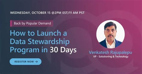 Launch A Data Stewardship Program In 30 Days Free Webinar