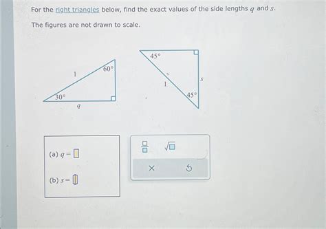 Solved For The Right Triangles Below Find The Exact Values