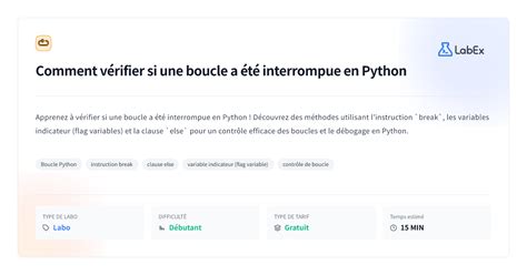 Comment Vérifier Si Une Boucle A été Interrompue En Python Labex