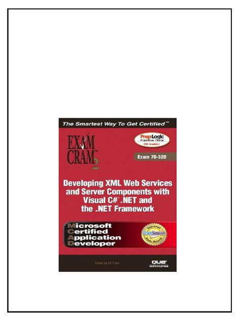 Mcad Developing Xml Web Services And Server Components With Visual C Net And The Net Framework