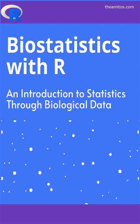 Biostatistics With R A Powerful Introduction To Statistics Through Biological Data