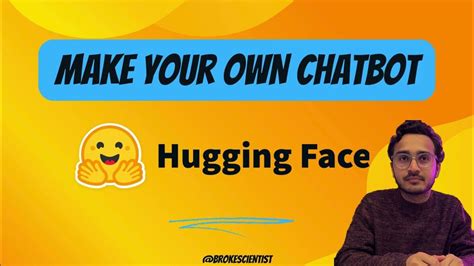Build Your Chat Bot With Free Api Using Huggingface Youtube
