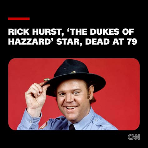Cnn Actor Rick Hurst Best Known For Playing Deputy Cletus Hogg In The Hit Sitcom The Dukes