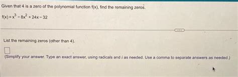 Solved Given That Is A Zero Of The Polynomial Function Chegg