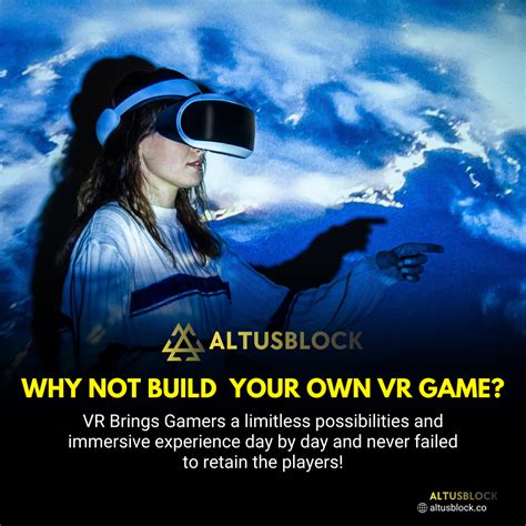 Build Your Own Vr Game Altus Block Medium