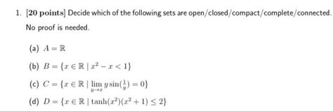 solved 1 [20 points] decide which of the following sets are
