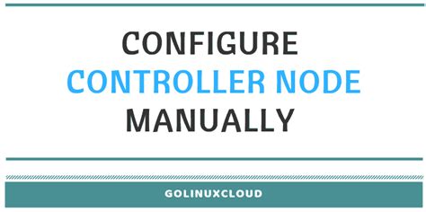 Steps To Install And Configure Controller Node In Openstack Part 2