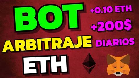 como crear tu propio bot de arbitraje en ethereum tutorial 200 diarios