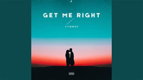 Get Me Right Youtube