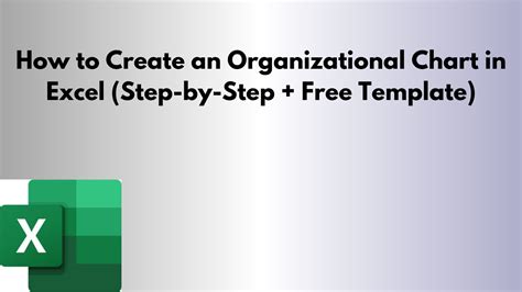 How To Create An Organizational Chart In Excel Step By Step Free Templates Basic Excel