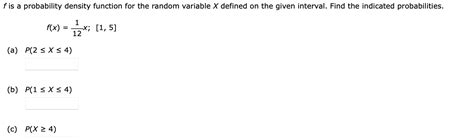 Solved F Is A Probability Density Function For The Random Chegg