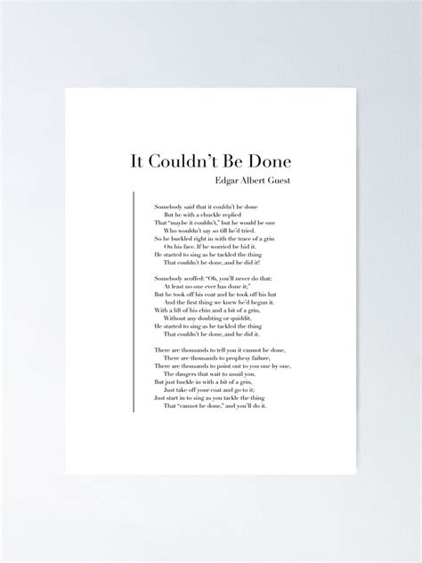 It Couldnt Be Done By Edgar Albert Guest Poster For Sale By