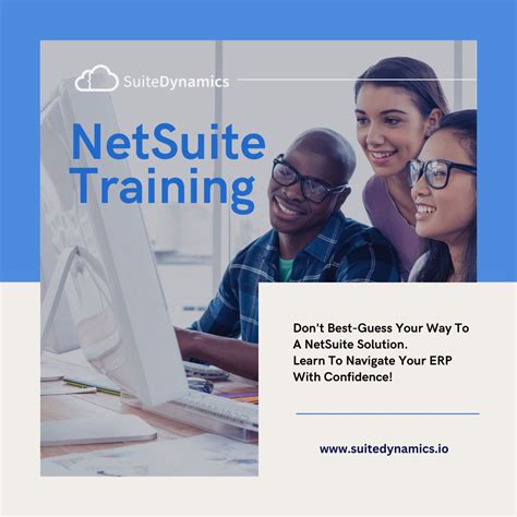 A Netsuite Erp Wont Do You Any Good If Your Team Doesnt Know How To Use It Get The Focused