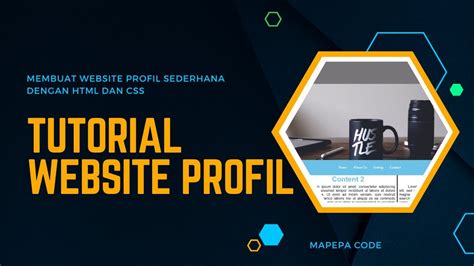 Tutorial Membuat Website Profil Sederhana Dengan Html Dan Css Lengkap