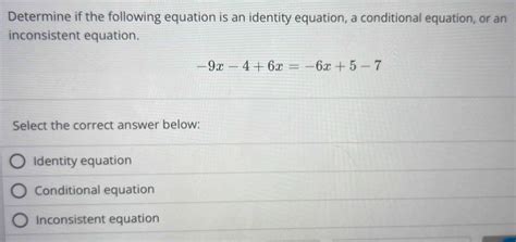 Solved Determine If The Following Equation Is An Identity Equation A