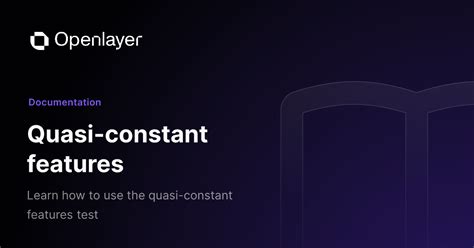 Quasi Constant Features Openlayer
