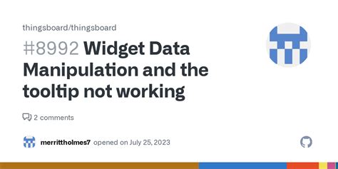 Widget Data Manipulation And The Tooltip Not Working · Issue 8992
