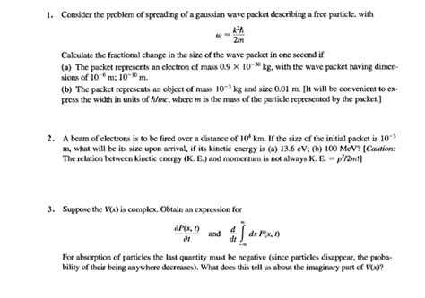 Solved 1 Consider The Problem Of Spreading Of A Gaussian
