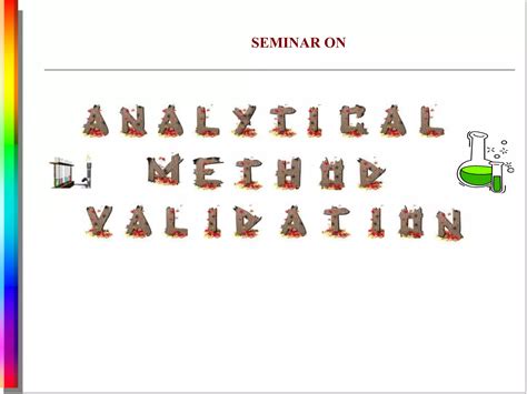 Analytical Method Validation Pptx