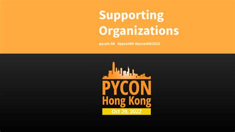 Supporting Organizations Pycon Hong Kong 2022 Pycon Hong Kong