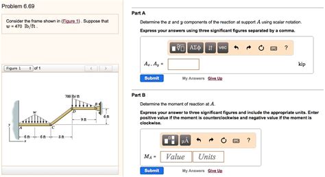 solved problem 6 69 part a consider the frame shown in figure 1