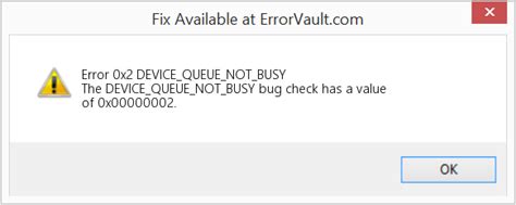 How To Fix Error X DEVICE QUEUE NOT BUSY The DEVICE QUEUE NOT BUSY Bug Check Has A Value
