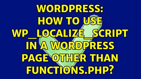 wordpress how to use wp localize script in a wordpress page other than