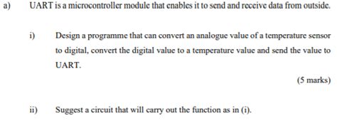 Solved A UART Is A Microcontroller Module That Enables It Chegg